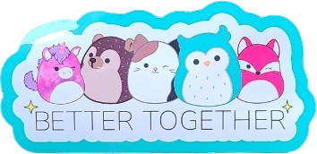 Better Together Sticker the Sticker Squishmallows Accessories | SquadApp